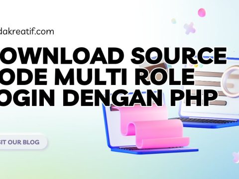 Download Source Code Multi Role Login Dengan PHP - Jasa Pembuatan Website